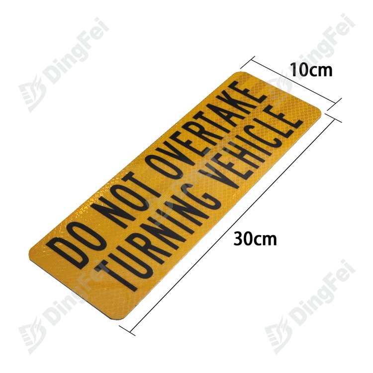 Do Not Overtake Turning Vehicle Signs Reflective Marking Plate ...